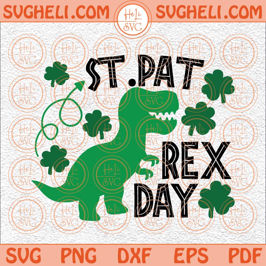 St Pat Rex Day Svg Dinosaur St Patricks Day Svg Boys Funny Svg