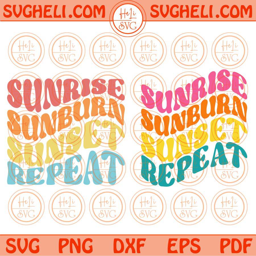 Sunrise Sunburn Sunset Repeat Svg Summer Beach Svg Sea Vacation Svg