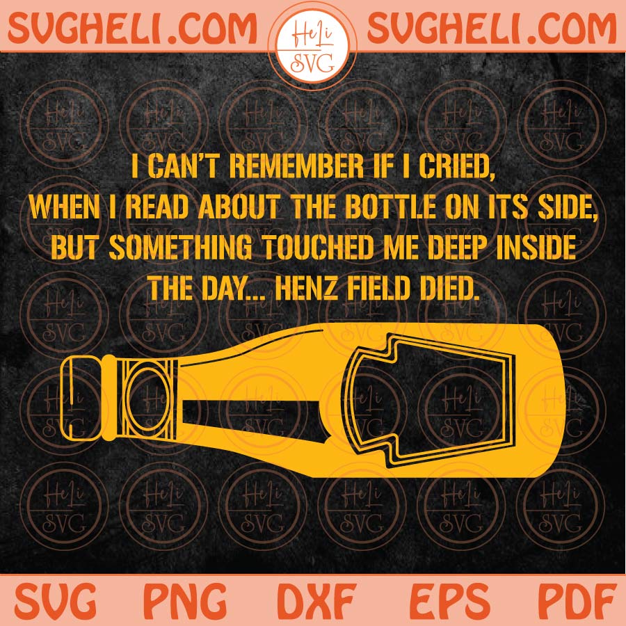 The Day Heinz Field Died Svg Don't be a Jagoff Yinzer Svg Yinz Svg