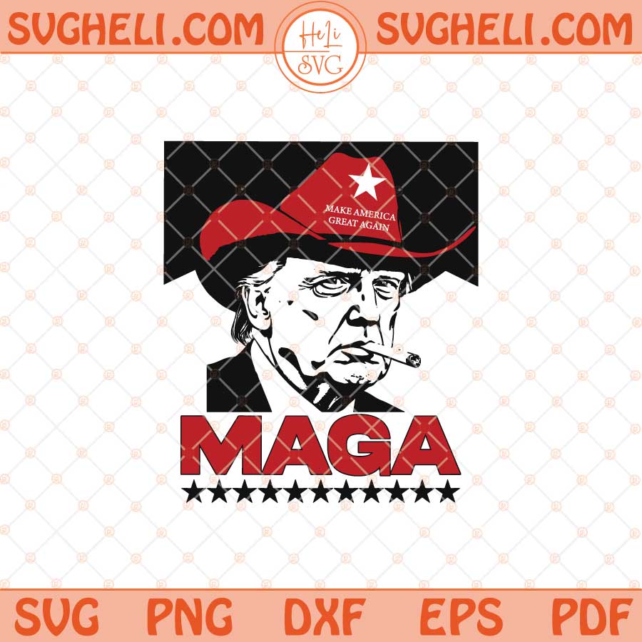 Trump MAGA Svg Donald Trump Cowboy Hat Svg Trump Svg