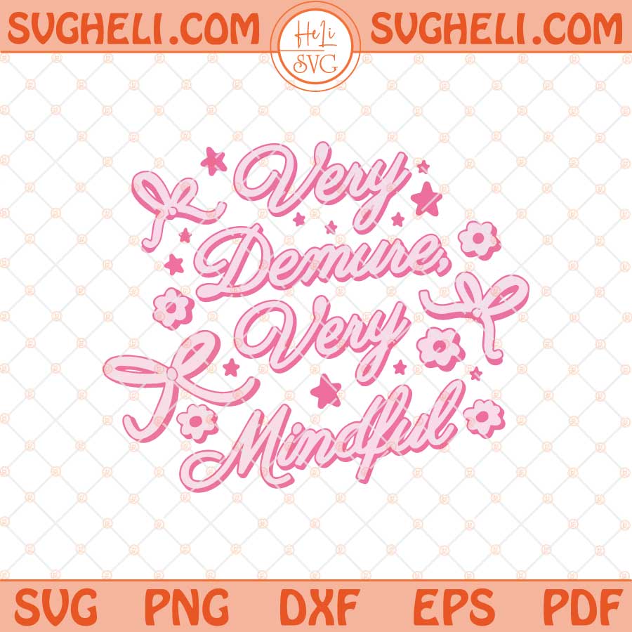 Very Demure Svg Cute Trendy Girly Aesthetic Artsy Svg
