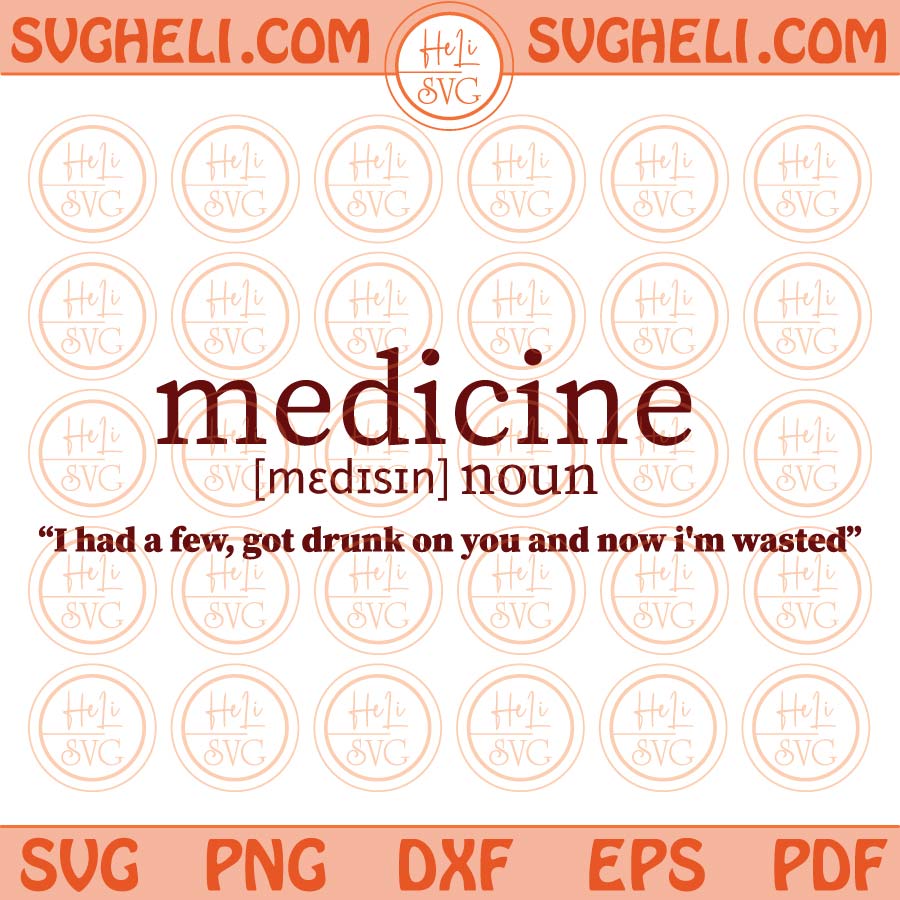 Medicine Definition Svg Medicine Svg Funny Medicine Define Png
